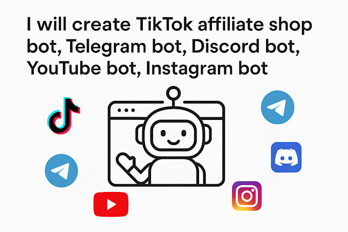 Build tiktok affiliate shop bot telegram bot discord youtube bot instagram bot by Ethan_thomas02 ...