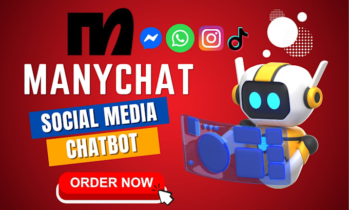 Build social media chatbot with manychat, do manychat chatbot for social media by ...