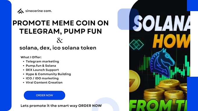 Promote meme coin on telegram, pump fun, solana, dex, ico solana token by Sinecerine | Fiverr