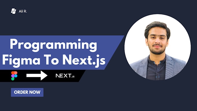 Convert figma to next js responsive frontend website by Alirayyan39 | Fiverr