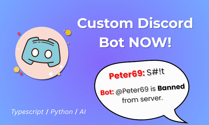 Build custom discord bot with automation by Marahmad0 | Fiverr