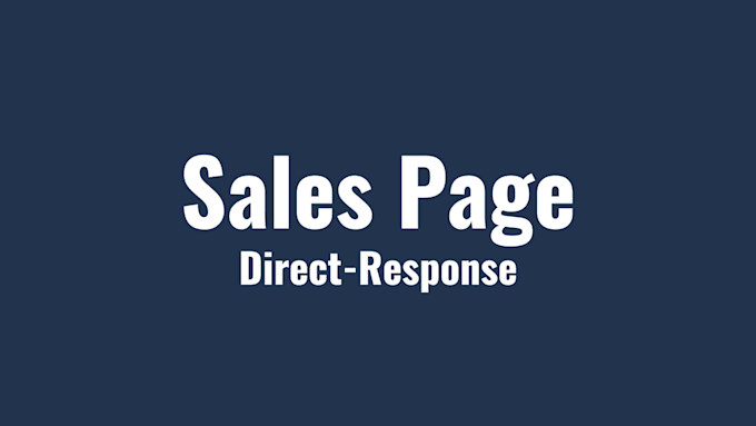 Write a high converting direct response sales page for you by Danwyy ...