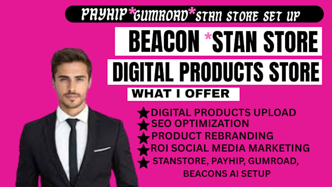 Do stan store, payhip, beacon ai, gumroad,and product design by Endurancestore | Fiverr