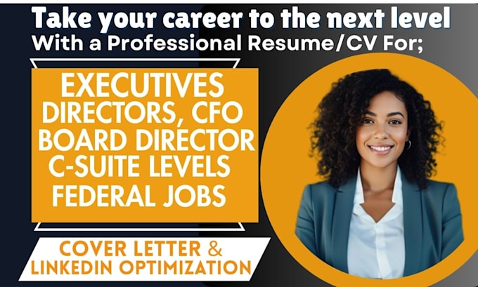 Write a professional executive, director, vp ceo cfo board director cv ...