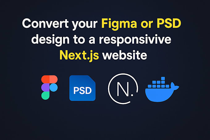 Convert your figma or psd design to a responsive nextjs website by ...
