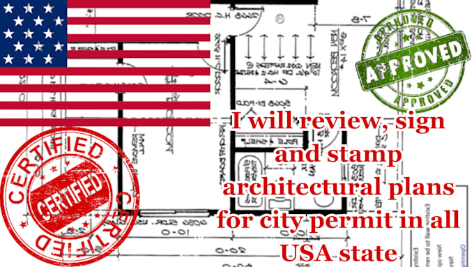 Draw, review, sign, stamp, architectural blueprint floor plan, site ...