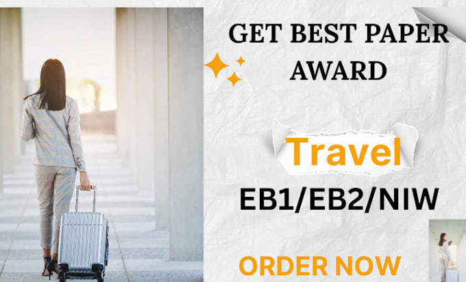 Provide best paper award for eb1a, eb1b,eb1c, eb1 niw by Ben_watts1 | Fiverr