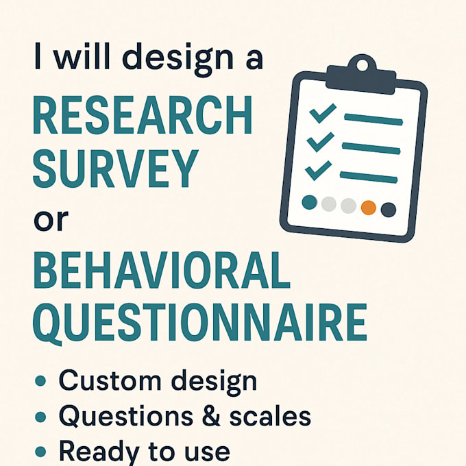 Design a research survey or behavioral questionnaire by Amonterrosov ...