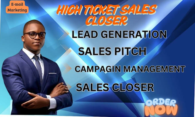 Be high ticket sales closer sales representative, online sales, b2b lead by Tomharrison541 | Fiverr