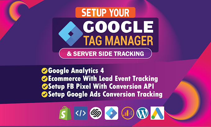 Setup event tracking with conversion tracking via google tag manager by Farhanfuadm | Fiverr