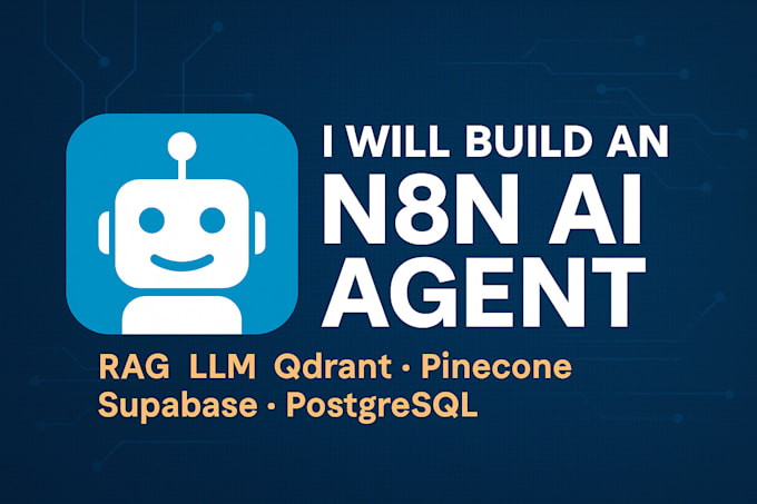 Build powerful n8n ai agent using rag, llm, qdrant pinecone supabase, postgresql by Nnoah_emma ...