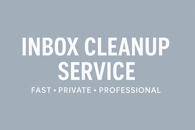 Clean and organize your inbox by Mazza1701 | Fiverr