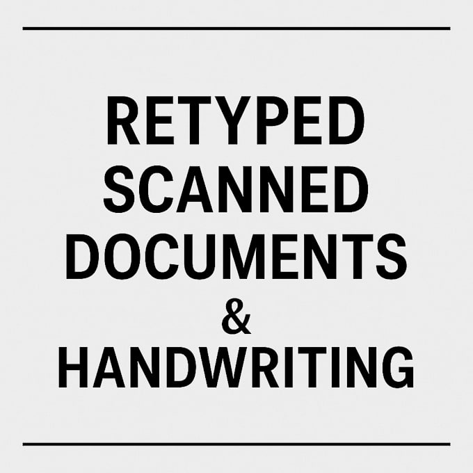 Retyped scanned or handwritten documents into editable word by ...