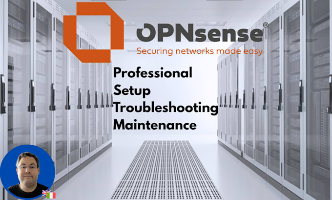 Setup, maintain and troubleshoot your opnsense firewall by Mlazzarotto | Fiverr
