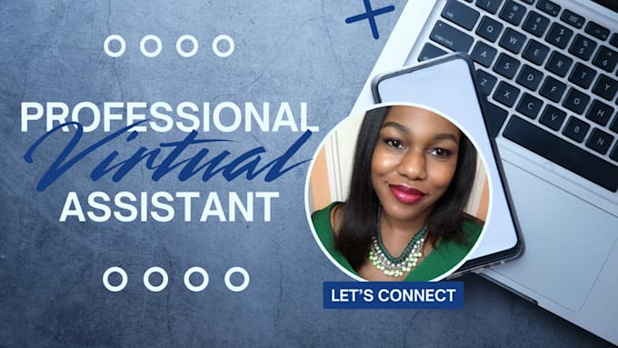 Be your top notch virtual assistant by Kimonejreid | Fiverr