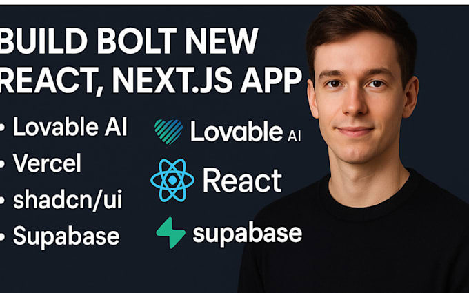 Build bolt new react, next js app using lovable vo cursor ai shadcn ui ...