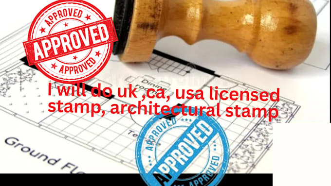 Do uk ,ca, usa licensed stamp, architectural stamp by Scottlopez0 | Fiverr