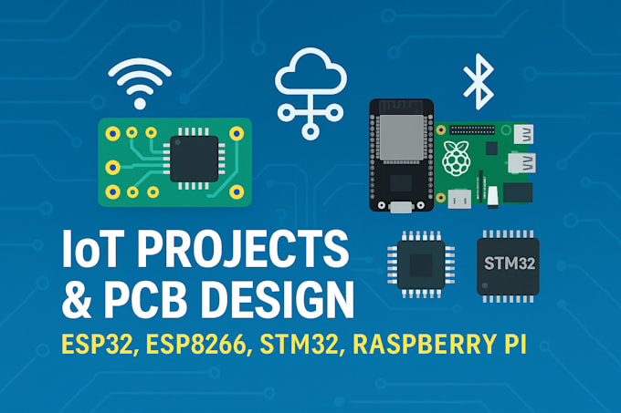 Build iot projects, pcb designs,esp32,stm32, raspberry pi microcontro,specialist by Tech_kota ...