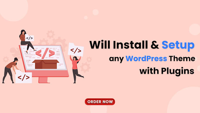 Install and setup any wordpress theme with plugins by Smartxaas | Fiverr