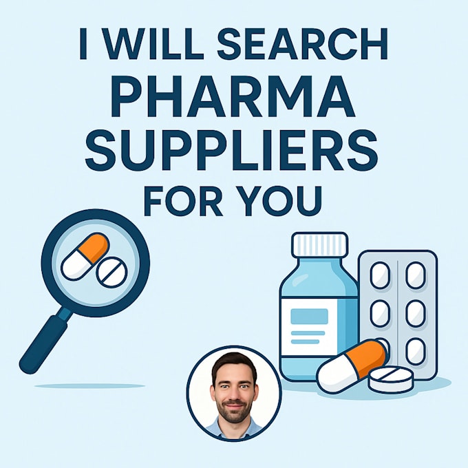 Search pharmaceutical suppliers for you by Saba_elyas | Fiverr