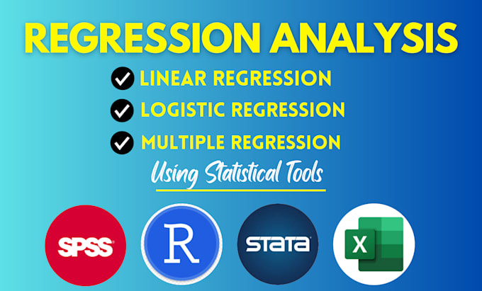 Do linear, multiple, and logistic regression analysis using statistical tools by Im_aliza3 | Fiverr