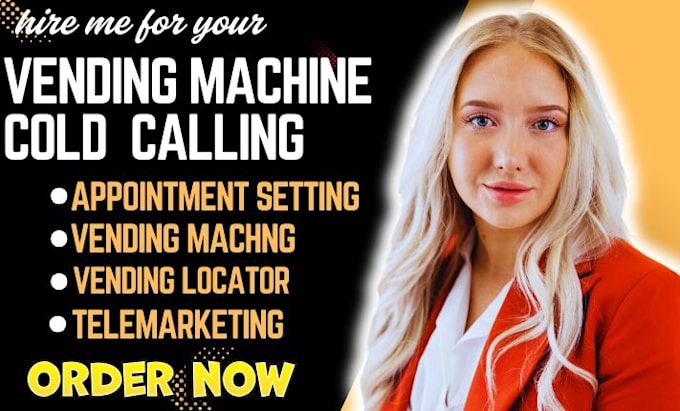 Do cold calling vending machines, vending machine locator, appointment ...