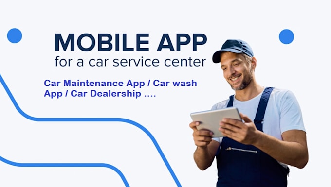 Develop car dealership app, car maintenance app, carwash app by Robert ...