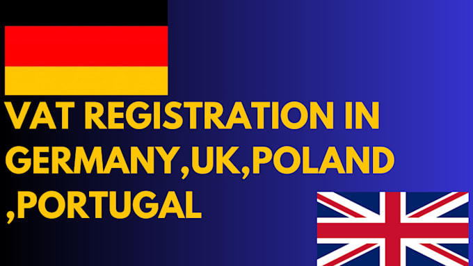 Germany and uk vat, vat registration, vat return and company reg by ...