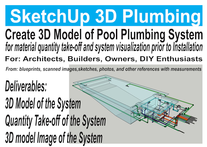 Create sketchup 3d model of swimming pool plumbing system by ...