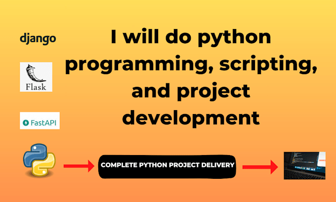 Do Python Programming Python Script Python Project Development By