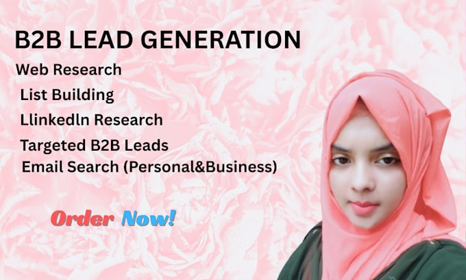 Generate niche based b2b leads from linkedin and web by Khushi0170 | Fiverr