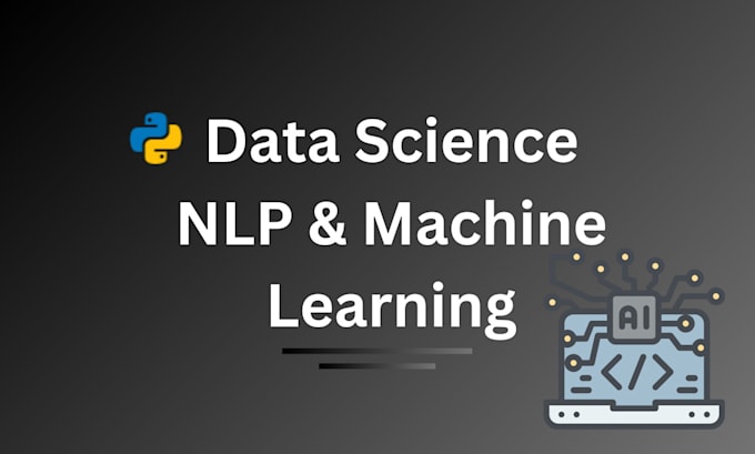Do python data science, machine learning, and ai development by Bilal034979 | Fiverr