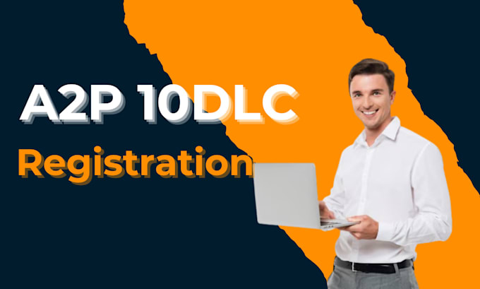 A2p 10dlc registration verification on twilio or ivr chatbot ai by Timmy4342 | Fiverr