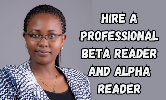 Provide detailed feedback and critique as a beta reader, alpha reader by Kirawriter001 | Fiverr
