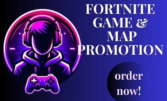 Do fortnite game promotion fortnite map promotion by Javis_vic | Fiverr