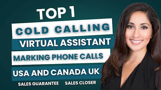 Sales closer cold calling virtual assistant making phone calls to the usa canada by Michael ...
