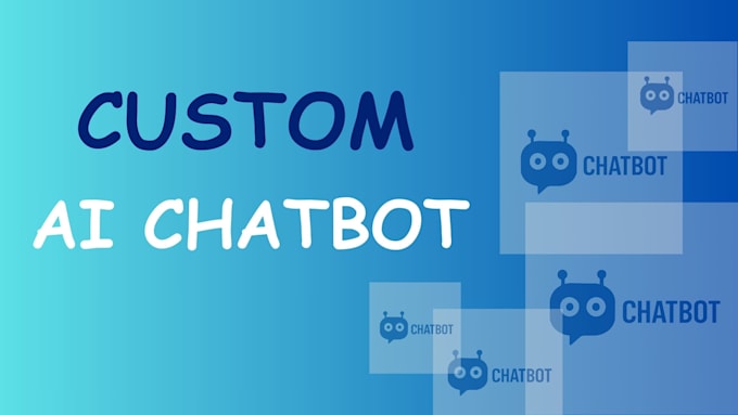 Create custom ai chatbots by Charul04 | Fiverr