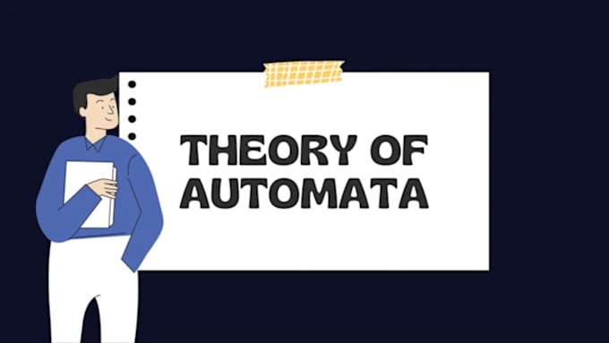 Do theory of automata and theory of computation tasks and projects by Zahrakhan4 | Fiverr