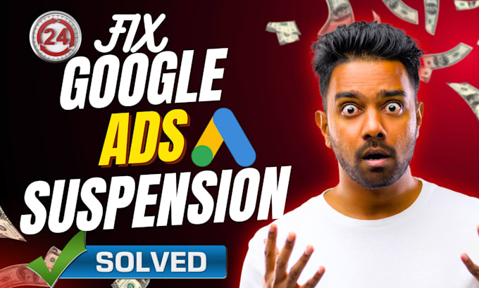 Fix google ads suspension solve circumventing issue fast with disapprove ads by Jackpprime | Fiverr