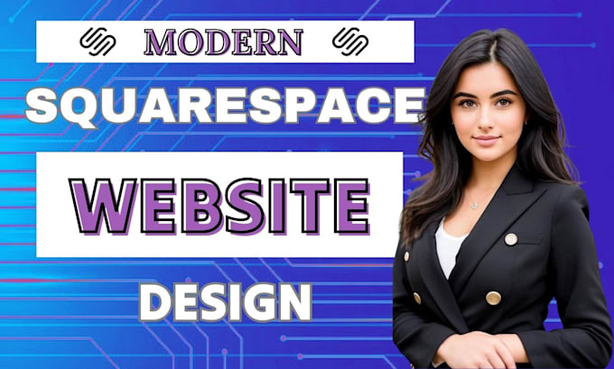 Build a modern squarespace website design, or redesign squarespace, by Topaz_expert | Fiverr