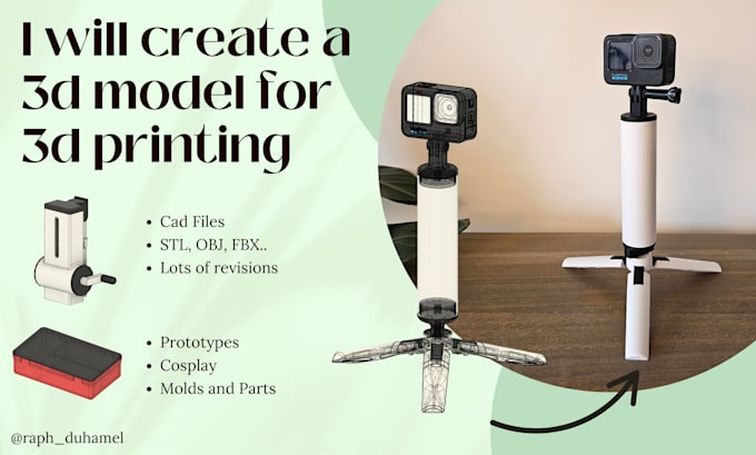 Create a 3d model for 3d printing by Raph_duhamel | Fiverr