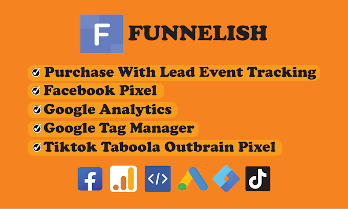 Setup facebook, tiktok, taboola pixels and ga4 for your funnelish store by Farhanfuadm | Fiverr