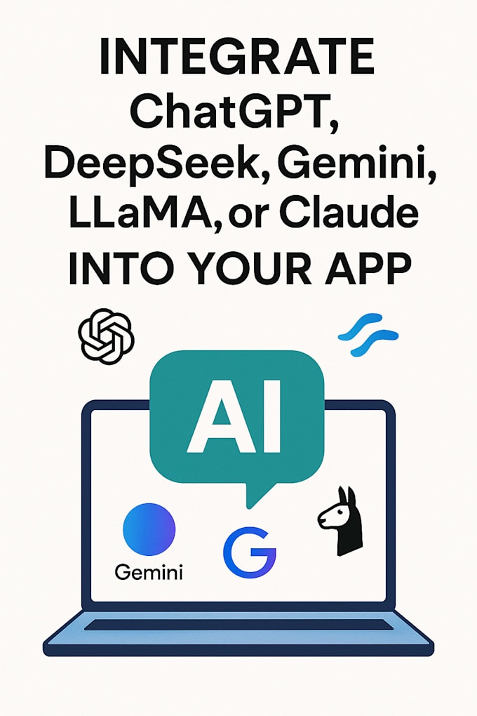 Integrate chatgpt deepseek gemini llama or claude into application by Uchechukwuok316 | Fiverr