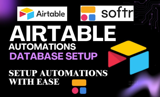 Setup airtable database, softr integration, airtable workflows by Papa_dino | Fiverr