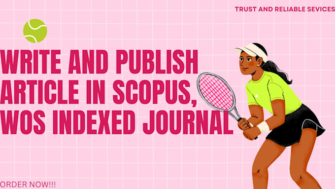 Write and publish article in scopus, wos indexed journal by Abosedescho ...