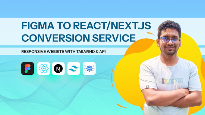 Convert figma to responsive react or next js website using tailwind css ...