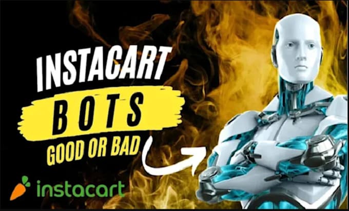 Make automated instacart bot, shopper bot, batch bot, doordash bot, grabber bot by Declanismail ...