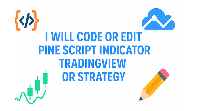 Code Or Edit Pine Script Indicator Trading View Or Strategy By