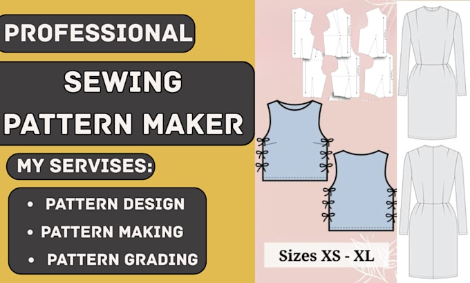 Be your sewing pattern maker and grading for any type of your clothe or ...