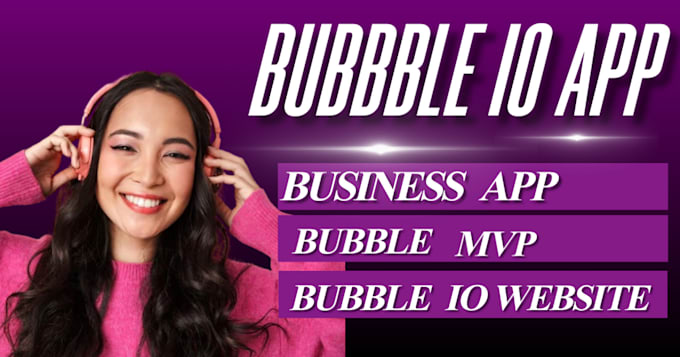 Bubble io website bubble io app bubble mvp by Chrisplus02 | Fiverr